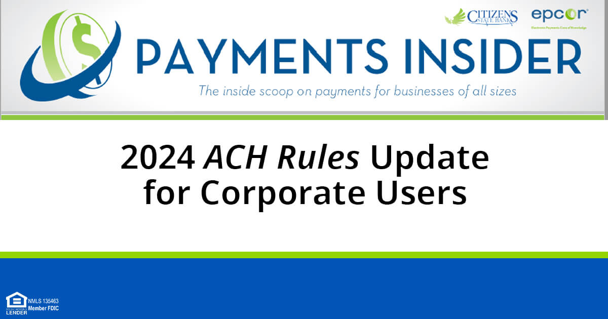 Understanding the 2024 ACH Rules Update for Corporate Originators and Third-Party Senders