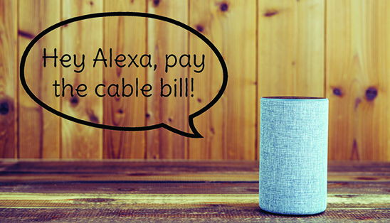 Hey, Alexa - pay the cable bill!