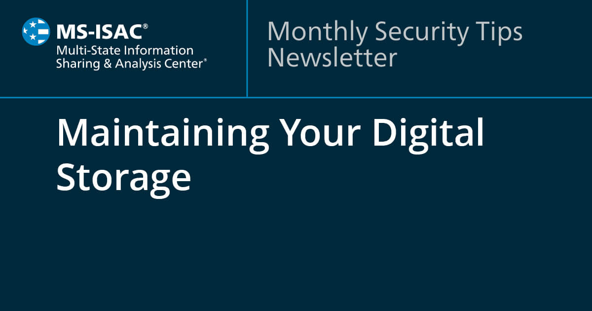 Maintaining Your Digital Storage