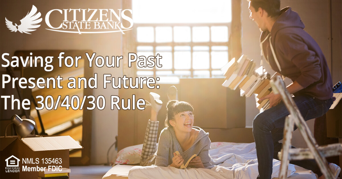 Saving for Your Past Present and Future: The 30/40/30 Rule