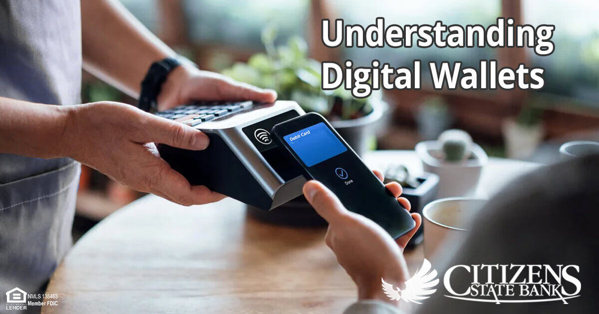 Understanding Digital Wallets Understanding Digital Wallets